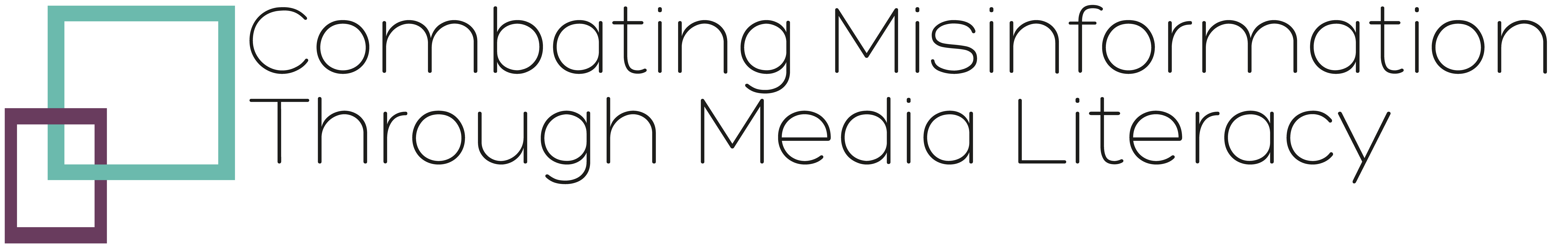 Fighting MisInformation – Combating Misinformation Through Media Literacy